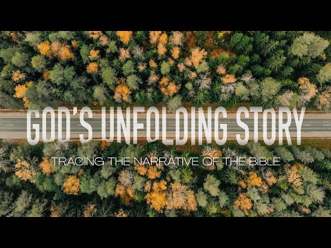 God's Unfolding Story - Week 1 - YouTube