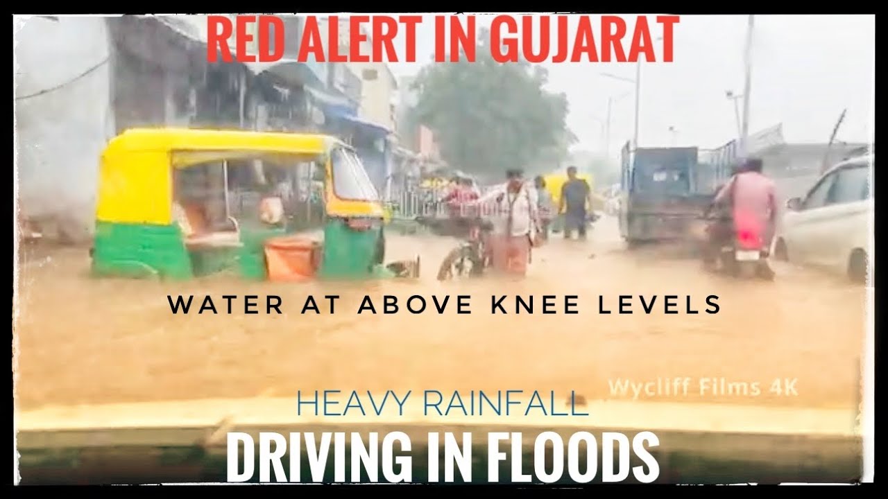 Driving in Heavy Flooded Roads - Red Alert in Gujarat - Heavy Monsoon ...