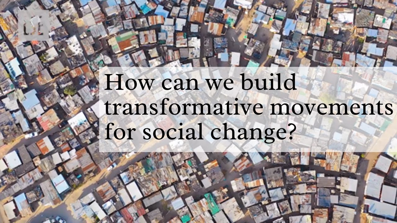 How can we build inclusive and transformative movements for social ...