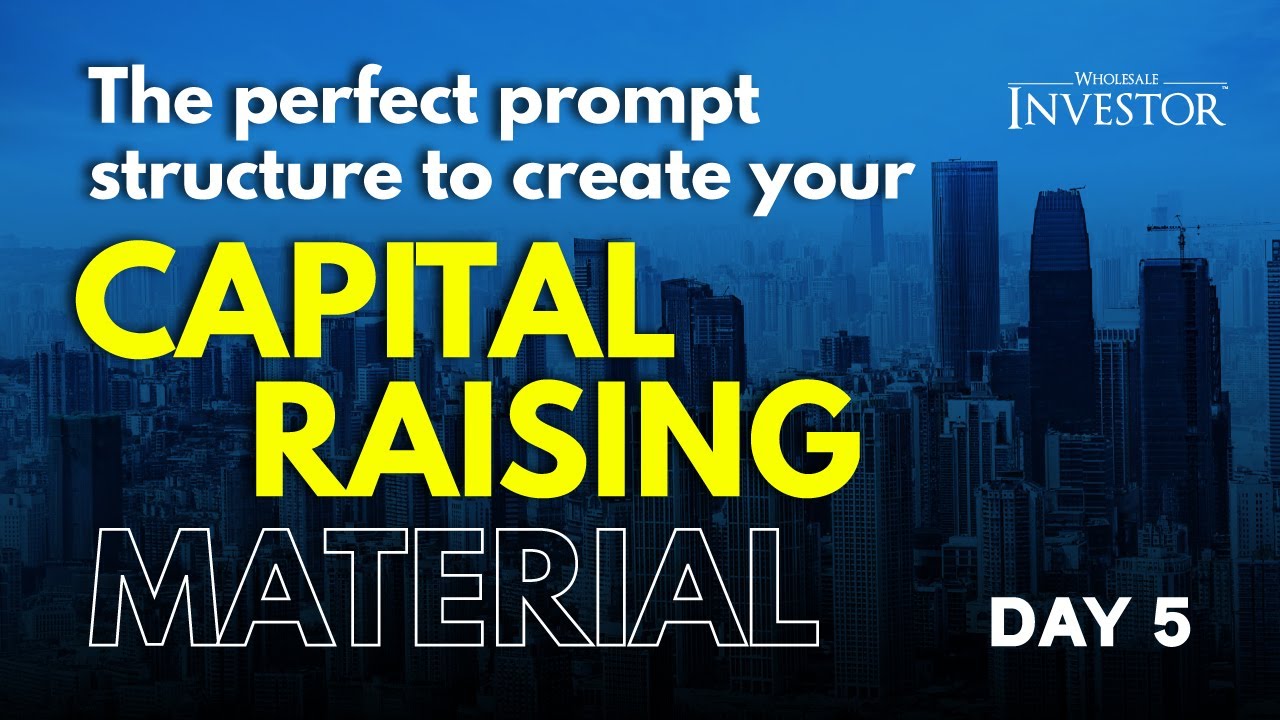 🚀 Day 5: Creating Your Capital Raising Material: The Perfect Prompt ...