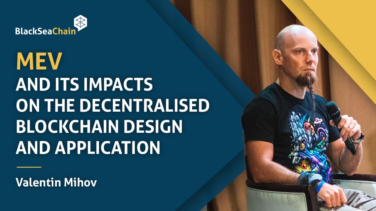Valentin Mihov - MEV and Its Impacts on the Decentralised Blockchain ...