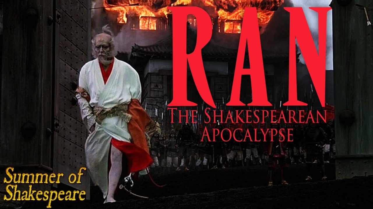 Ran: The Shakespearean Apocalypse – Summer of Shakespeare Fan Pick #4 ...