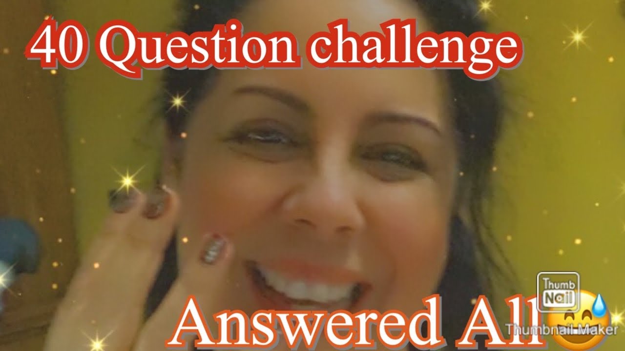 40 question Challenge 😃 Midweek surprise #40 question challenge - YouTube