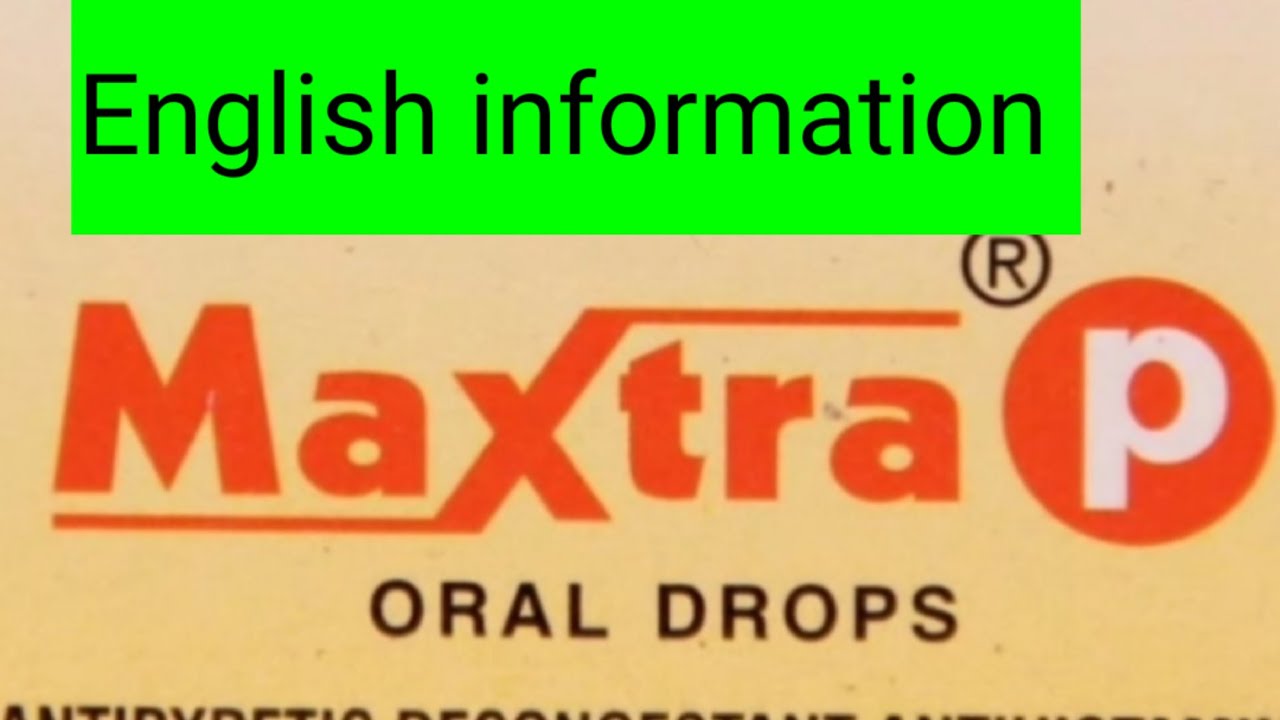 MAXTRA P ORAL DROPS FULL INFO (ENGLISH) #maxtra #maxtrap #drops - YouTube