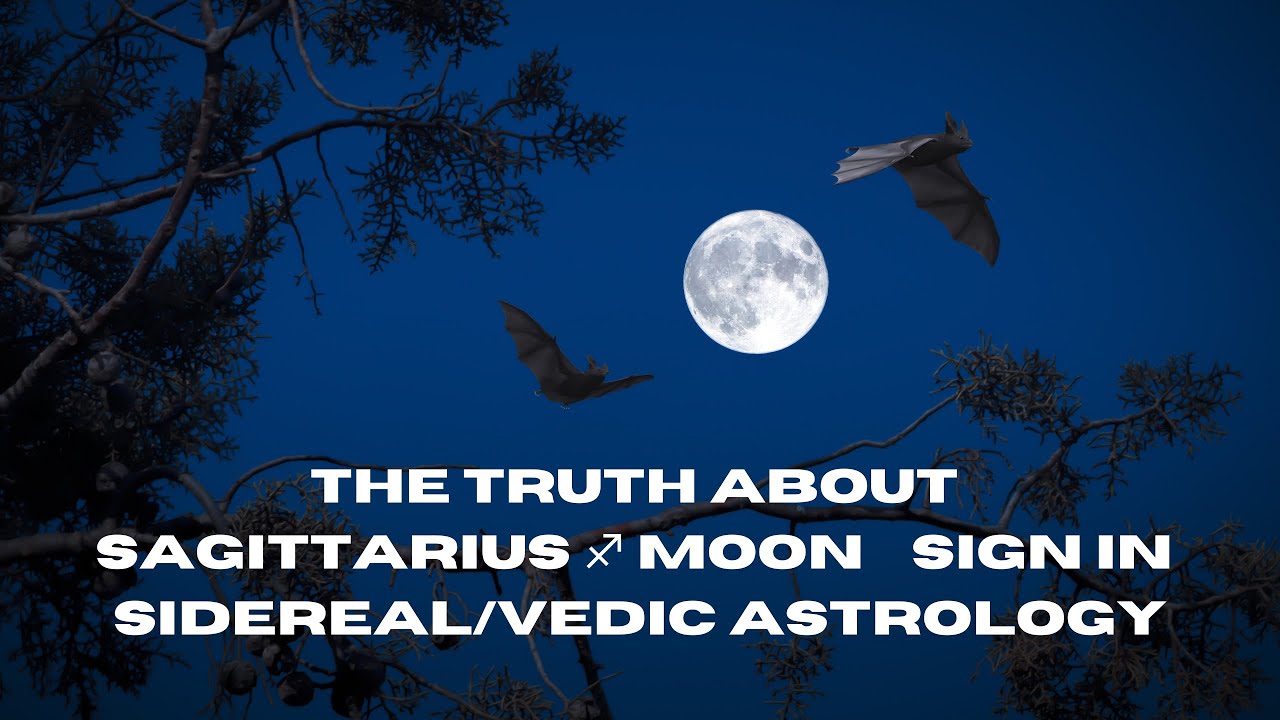 The Truth About Sagittarius ♐️ Moon 🌙 Sign In Sidereal/Vedic Astrology ...