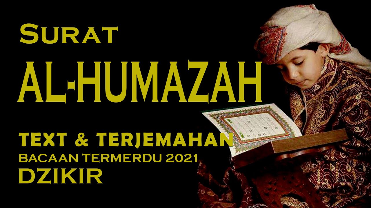 Surat Al Humazah Text dan Terjemahanya Doa&Dzikir - YouTube
