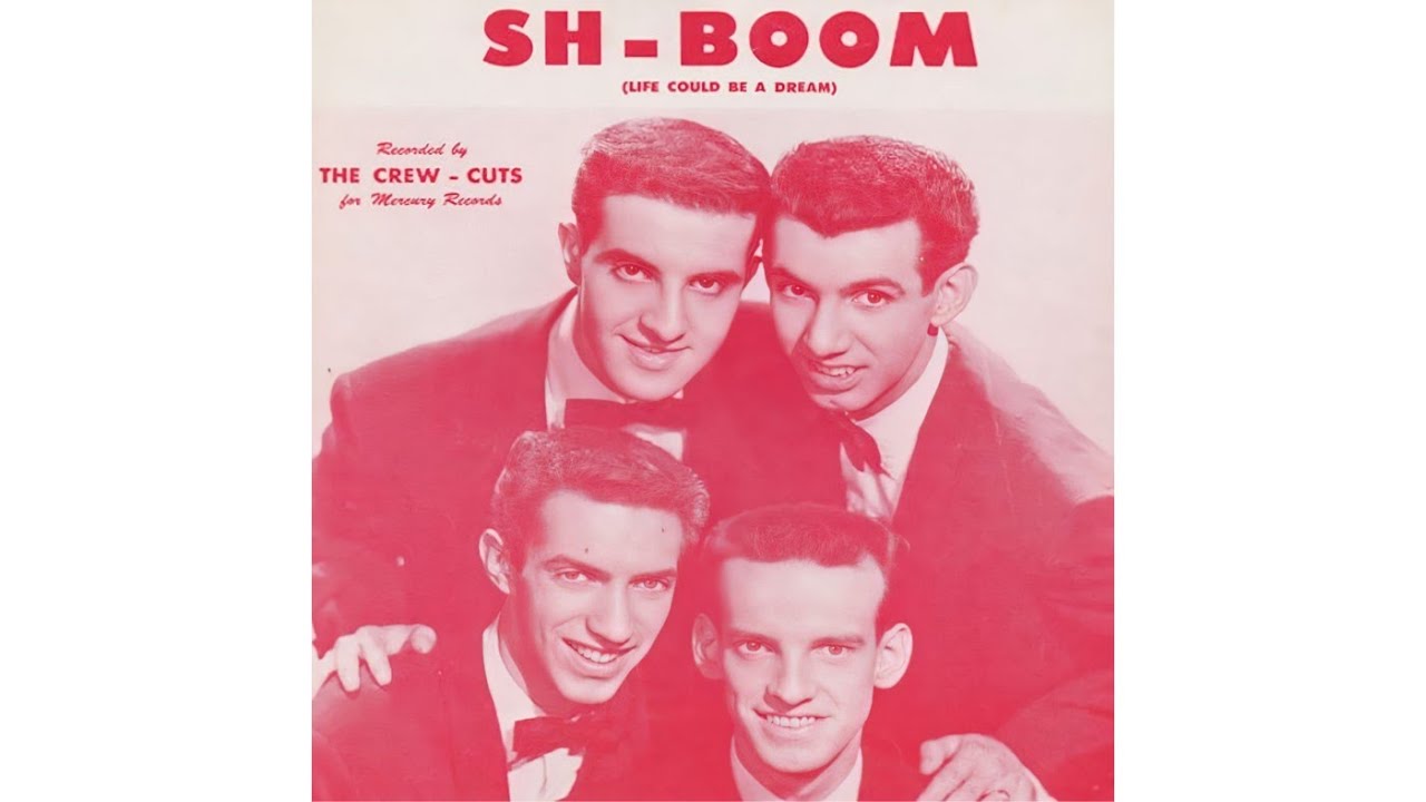 The Crew Cuts - Sh-Boom (Original Version) (1954) - YouTube