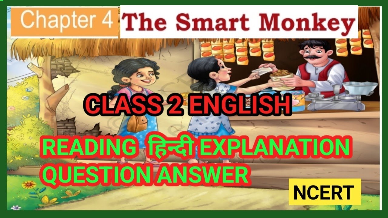 THE SMART MONKEY |CLASS 2 ENGLISH|CHAPTER 4|QUESTION ANSWER |MRIDANG ...
