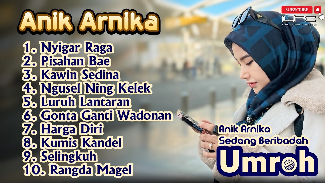 NYIGAR RAGA ANIK ARNIKA FULL ALBUM PILIHAN TERBARU | NEW ARNIKA JAYA ...