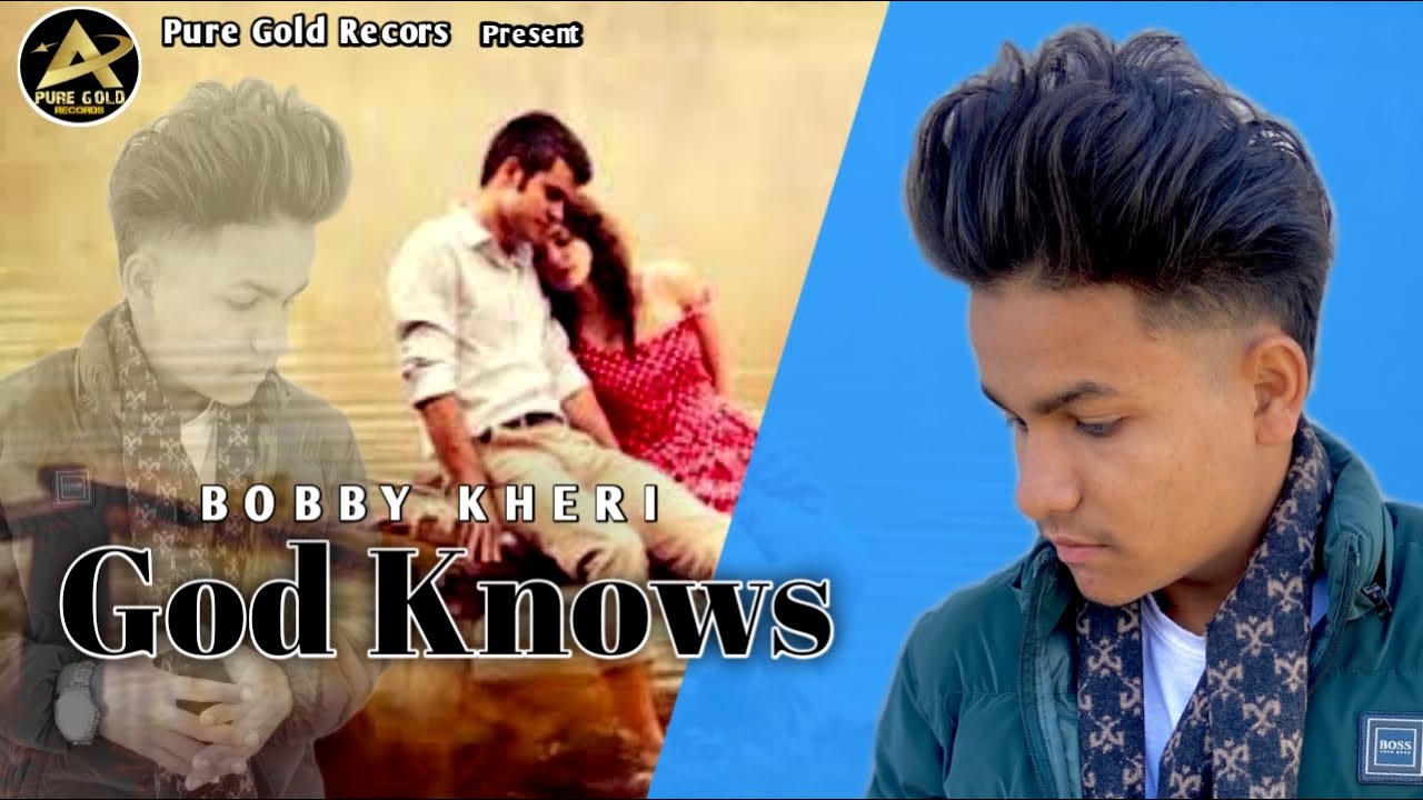 God Knows || Bobby Kheri || (Official Audio Song) || High Target music ...