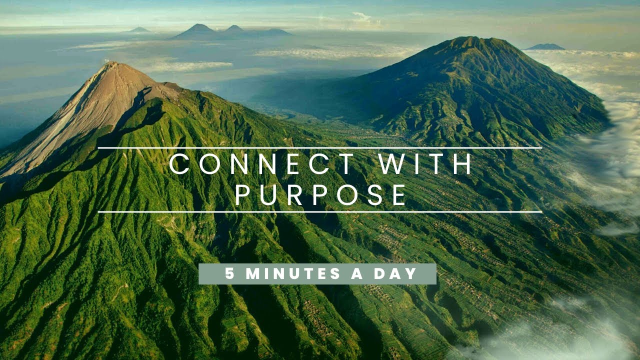Connect With Purpose 5 Minute Daily Guided Visualization YouTube connect-with-purpose-5-minute-daily-guided-visualization-youtube