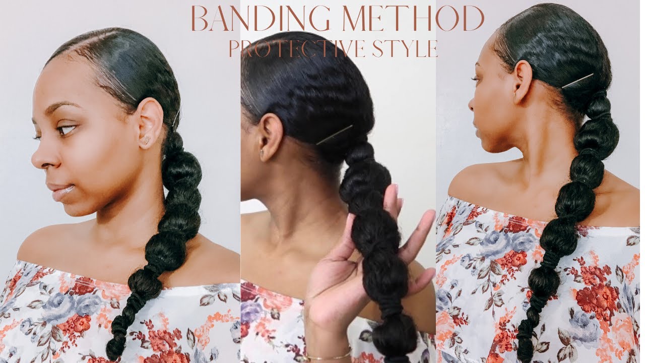 Banding Method| Protective Style, Low Manipulation Natural Hairstyle ...