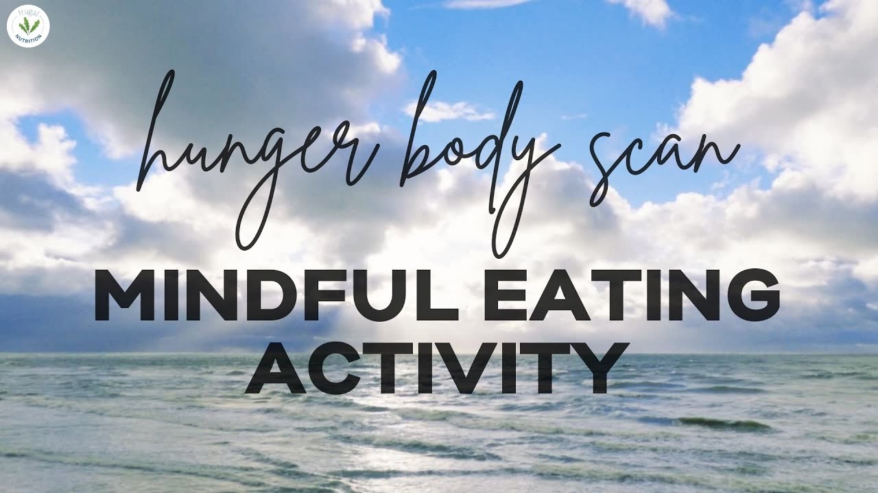 TRY THIS if you're always starving at night...hunger body scan - YouTube