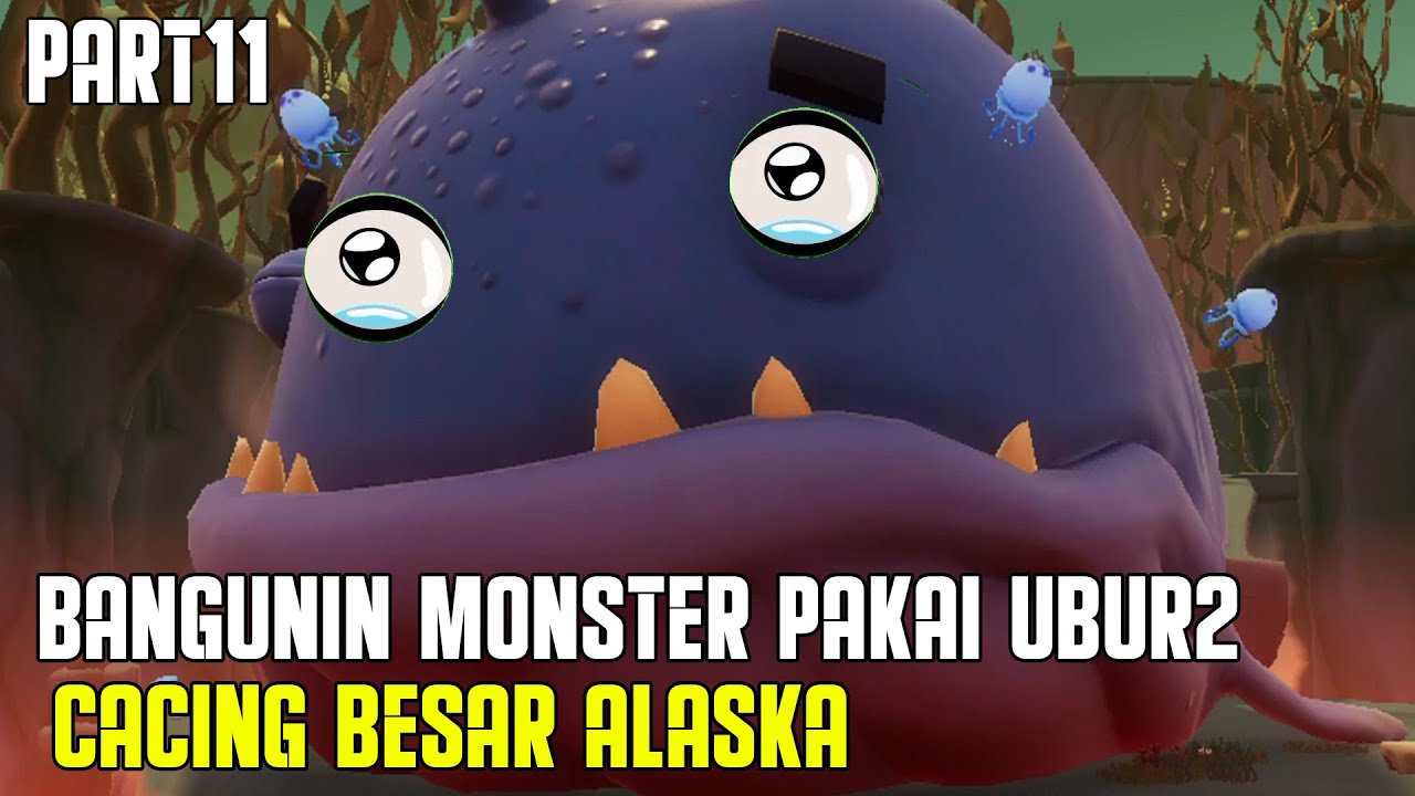 Ketemu Cacing Besar Alaska !!! PART11 - SpongeBob SquarePants - The ...