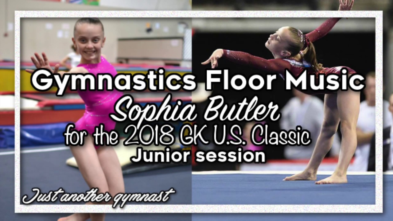 Sophia Butler floor music (2018 GK U.S. Classic) - YouTube