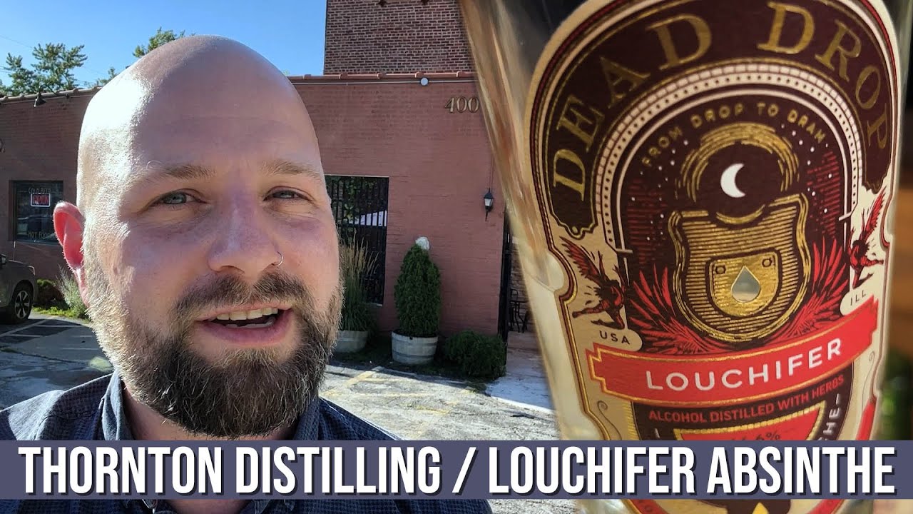 A Tour of Thornton Distilling and a look at their Louchifer Absinthe ...