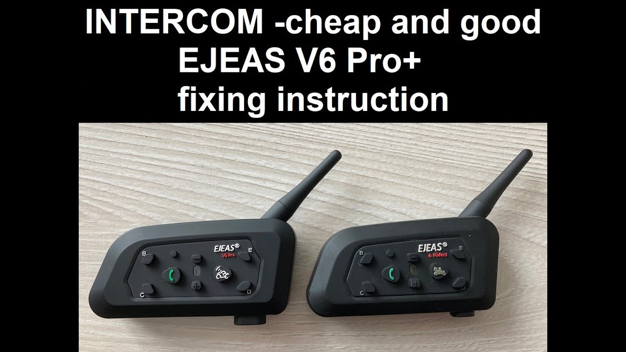 Intercom EJEAS V6 Pro+ cheap and good - fixing instructions [2024 ...