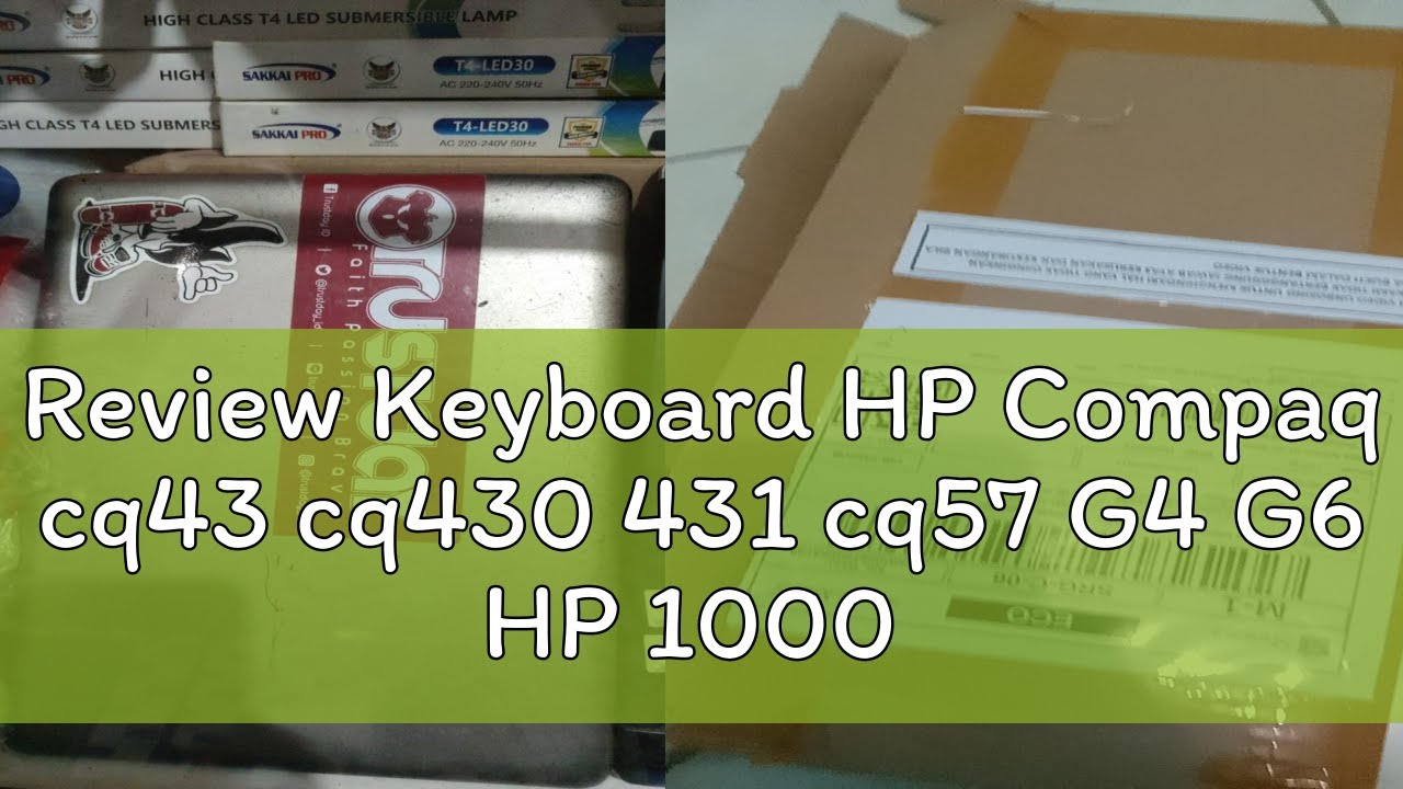 Review Keyboard HP Compaq cq43 cq430 431 cq57 G4 G6 HP 1000 HP430 HP ...