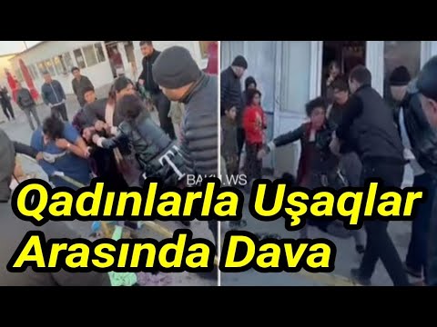Bakıda Qadınlarla Uşaqlar Arasında Kütləvi Dava