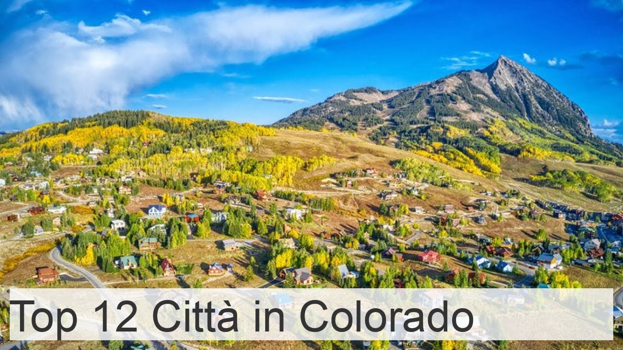 12 Migliori Città da Visitare in Colorado (+Mappa) - Touropia - YouTube