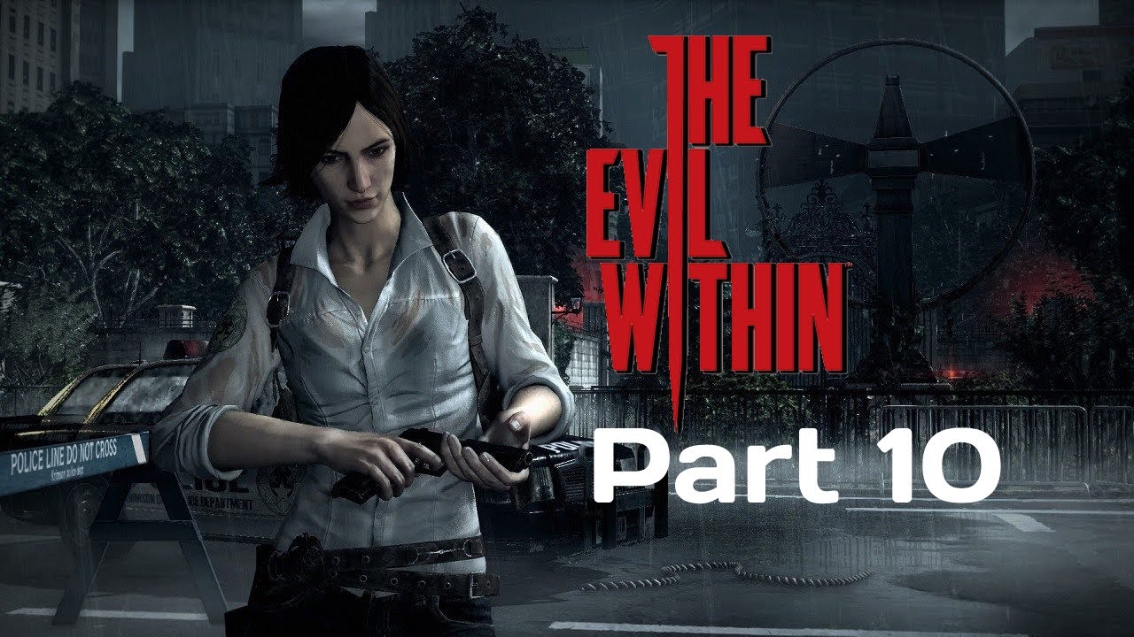 The Evil Within Walkthrough Gameplay (Part 10) - YouTube