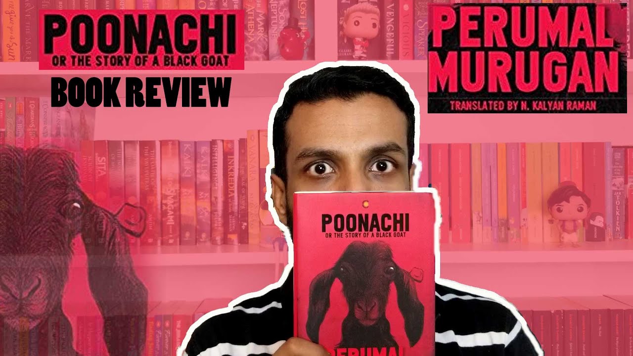 Poonachi: Or the Story of a Black Goat by Perumal Murugan Book Review ...