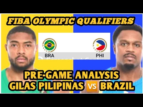 GILAS OPINION TODAY: PRE GAME ANALYSIS, GILAS 🆚 BRAZIL, FIBA OQT ...