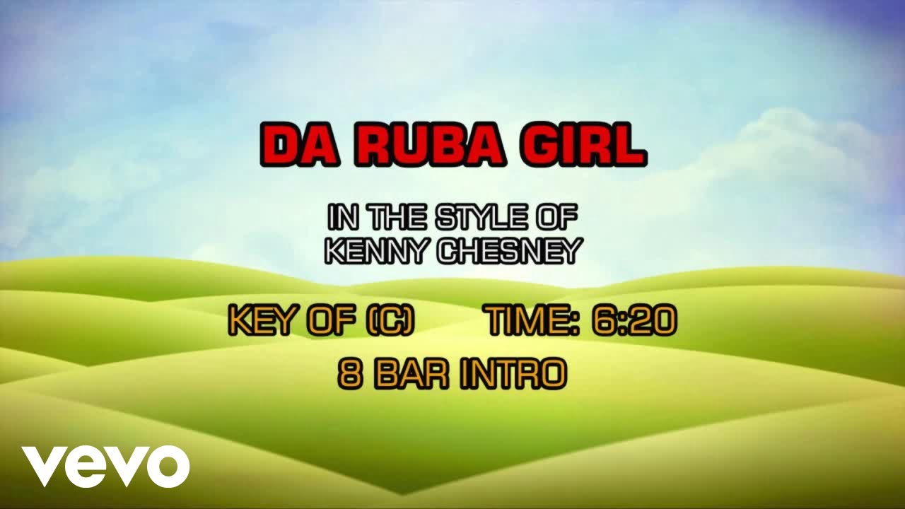 Kenny Chesney - Da Ruba Girl (Karaoke) - YouTube