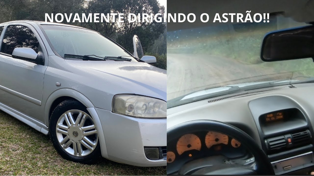 DIRIGI O ASTRA 2.0 NOVAMENTE!!!!!! (agora de dia!) - YouTube