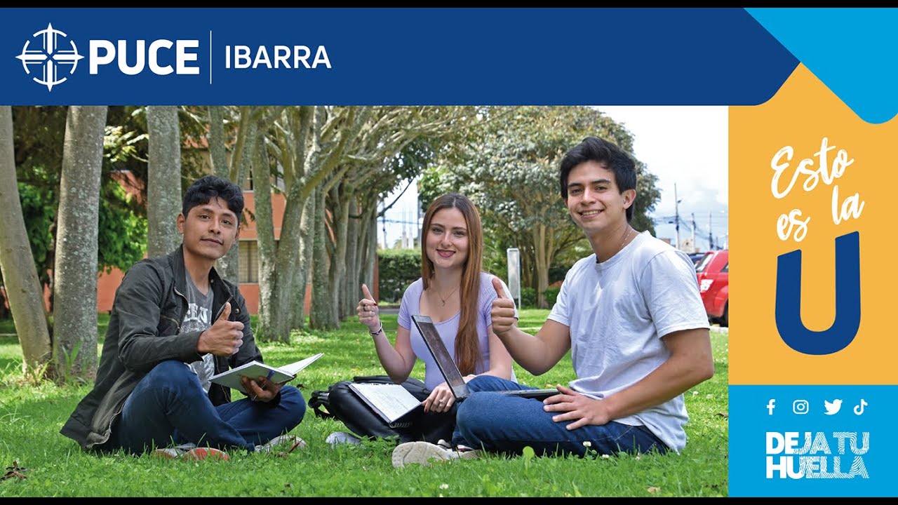PUCE Ibarra - Esto es la U - YouTube