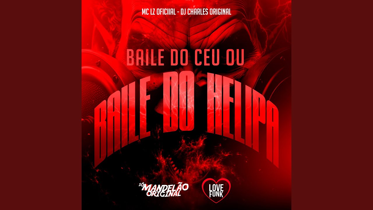 Baile do Ceu ou Baile do Helipa - YouTube