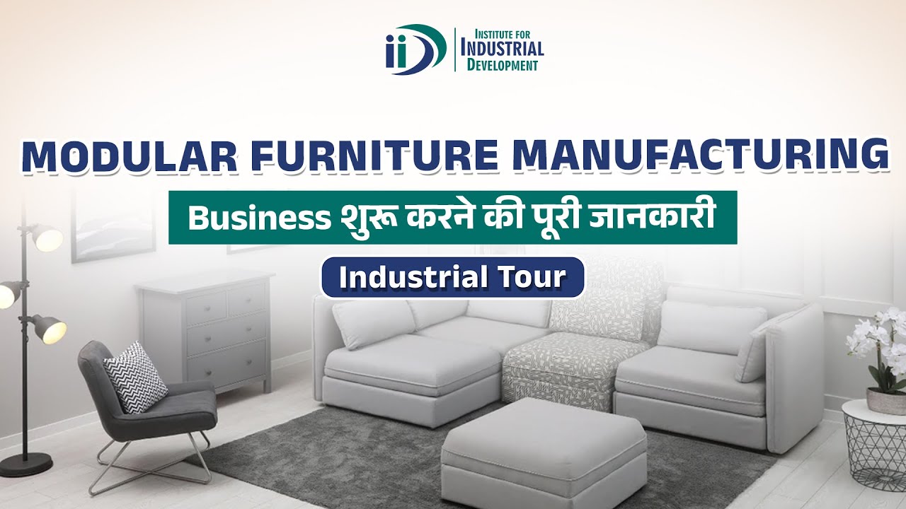 Modular Furniture Manufacturing Business | Modular Furniture Factory ...