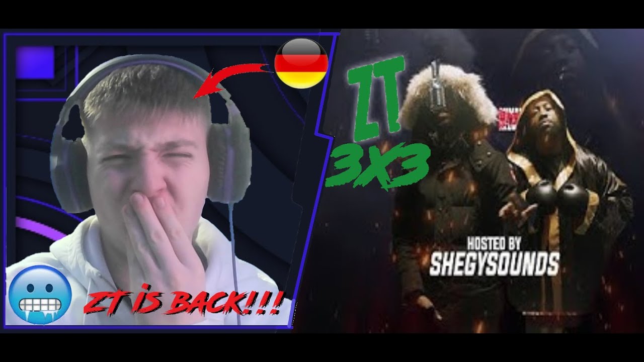 ZT (#3x3) - Rumble Reload W/ShegySounds | Pressplay | German Guy Reacts ...