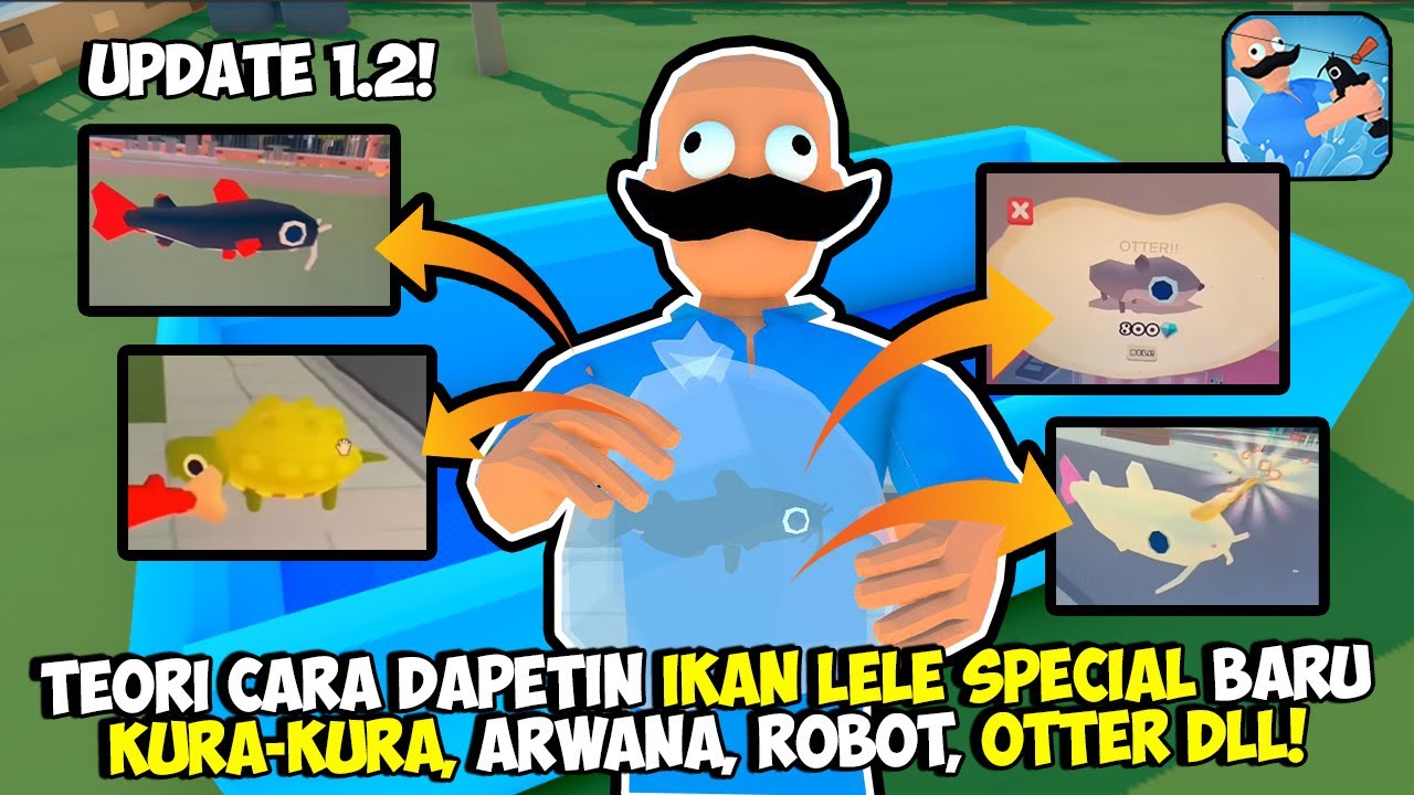 TEORI MENDAPATKAN IKAN SPECIAL KURA KURA, ARWANA, ROBOT & OTTER DI ...