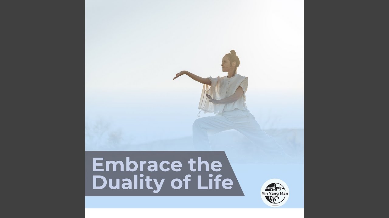 Embrace the Duality of Life - YouTube