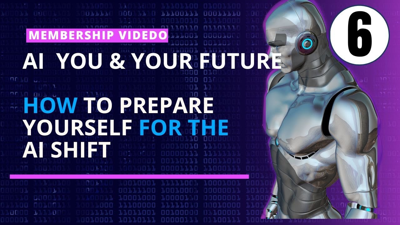 AI You & Your Future #6 Evolving With AI How to Prepare for the AI ...