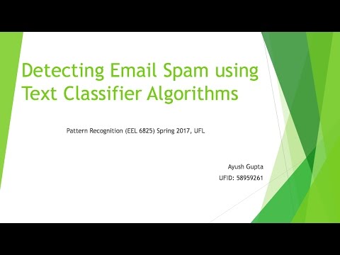 EEL6825 Pattern Recognition, Detecting Email Spam using Text Classifier ...