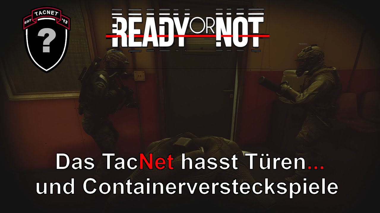 Ready or Not - Hide and Seek | Das Tacnet hasst Türen... und ...