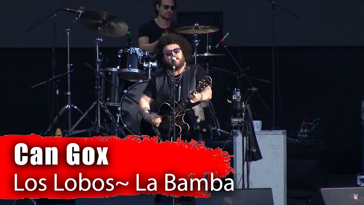 Can Gox - Los Lobos~ La Bamba (Performance) - YouTube