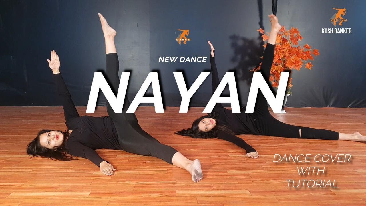 Nayan | new song 2020 | Contemporary | dance cover with tutorial | Kush ...