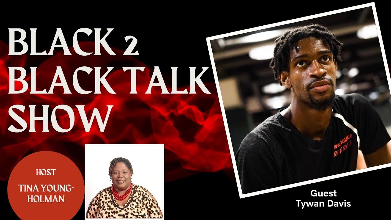 BLACK 2 BLACK TALK SHOW~ Tywan Davis TooSmooth Scared Experience - YouTube