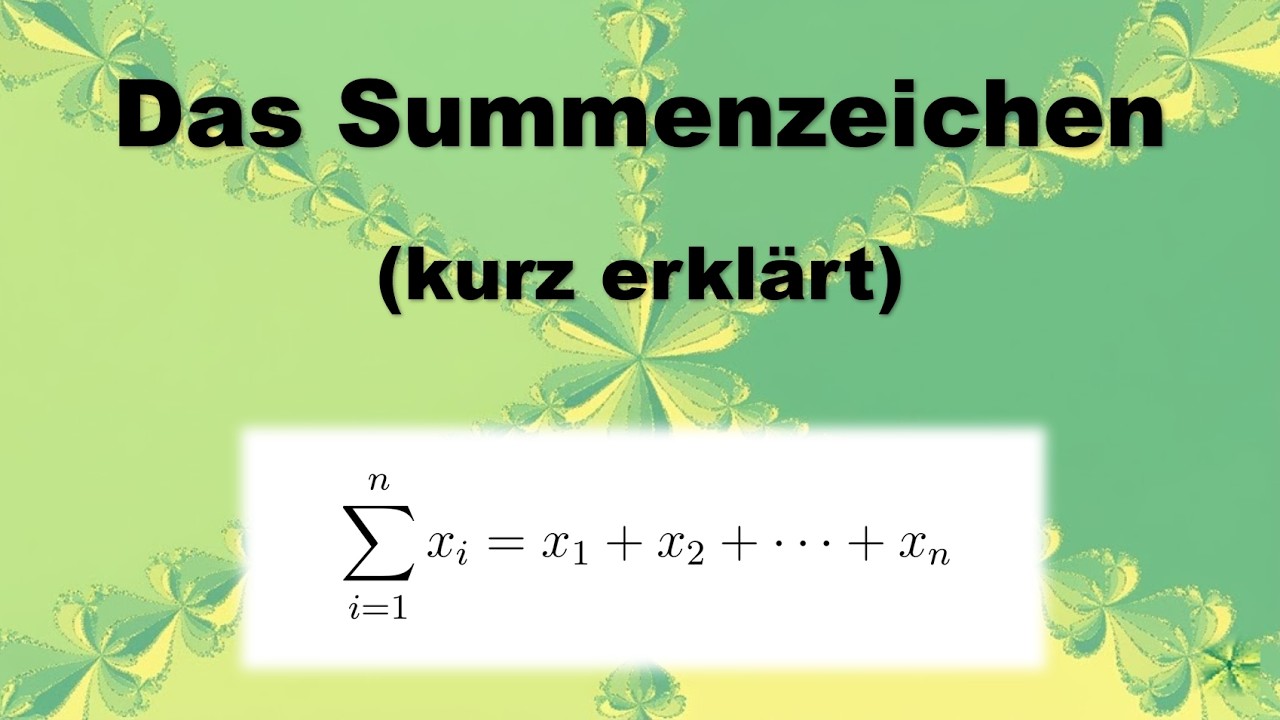Das Summenzeichen kurz erklärt - YouTube