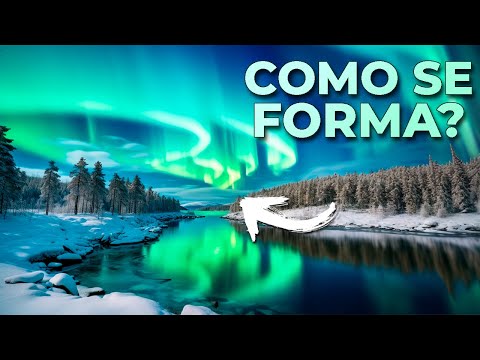 Como as Auroras Boreais se formam?