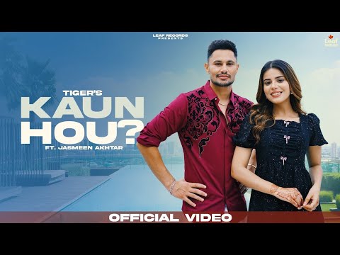 Kaun Hou- Tiger, Jasmeen Akhtar, Jang Dhillon | teri jatti toh utte kon hou | New Punjabi Songs 2025