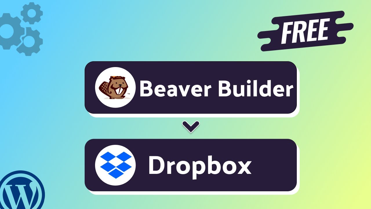 Integrating Beaver Builder Form With Dropbox Step By Step Tutorial Bit Integrations Youtube