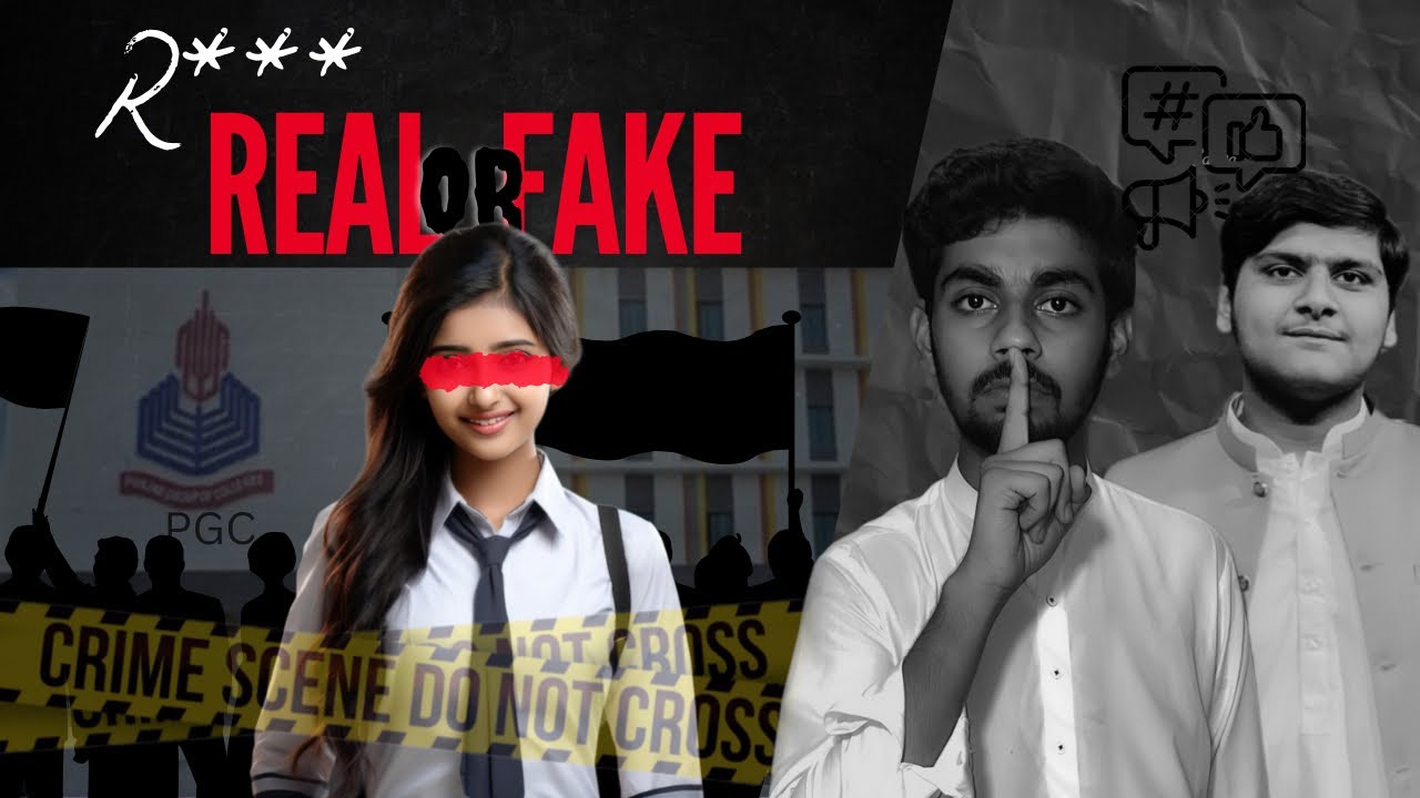 PGC Case Real or Fake || pgc lahore r*p case || truth about pgc case # ...