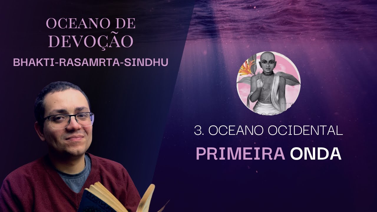 HUMOR DE NEUTRALIDADE (shanta-rasa) • Série Bhakti-rasamrta-sindhu (Ep ...