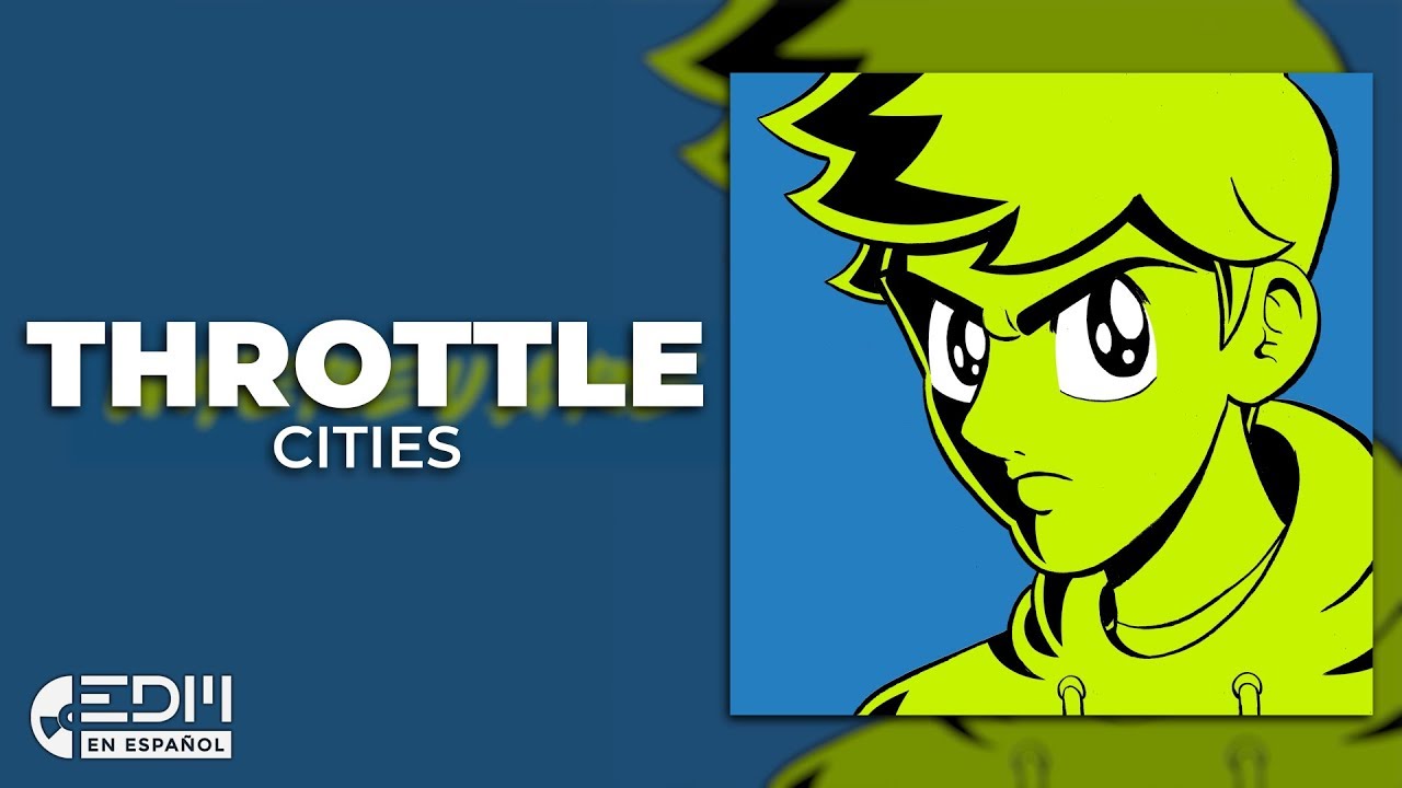 [Lyrics] Throttle - Cities [Letra en español] - YouTube