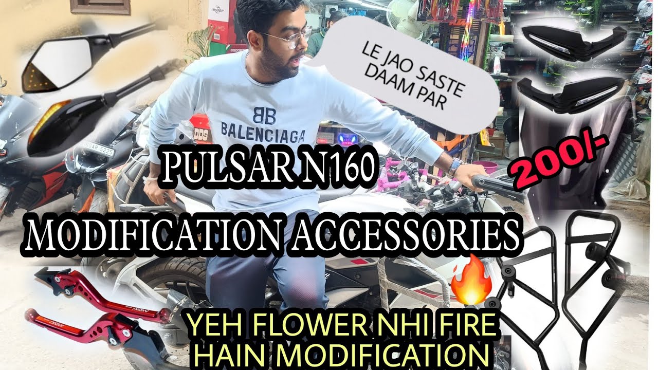 PULSAR N160 FULL MODIFY ACCESSORIES .DETAILED VIDEO //N160 ...