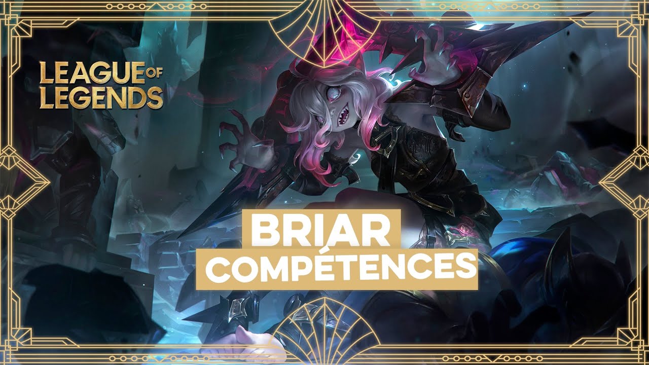 BRIAR : TOUS les SORTS et compétences du NOUVEAU JUNGLER ET TOP de ...